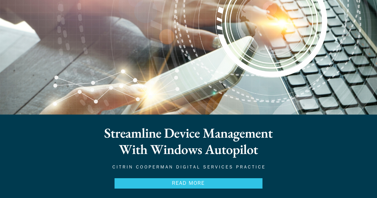 Streamline Device Management with Windows Autopilot